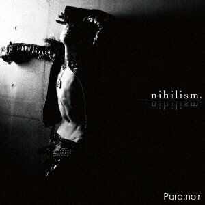 noirニヒリズム パラノイア 発売日：2012年04月04日 予約締切日：2012年03月28日 NIHILISM. JAN：4538539005556 PRNRー11/2 (有)デンジャー・クルー・エンタテインメント 初回限定 (株)ソ...