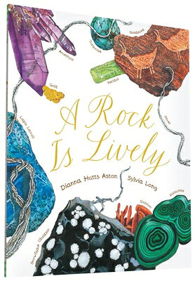 ROCK IS LIVELY Sylvia Long Dianna Hutts Aston Sylvia Long CHRONICLE BOOKS2015 Paperback English ISBN：9781452145556 洋書 Bo...