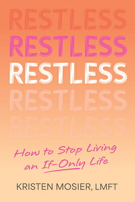RESTLESS Kristen Mosier PESI PUB & MEDIA2026 Paperback English ISBN：9781962305556 洋書 Business & SelfーCulture（ビジネス） Selfー...