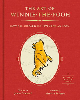 ART OF WINNIEーTHEーPOOH James Campbell Minette Shepard COLLINS2018 Hardcover English ISBN：9780062795557 洋書 Art & Entertai...