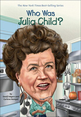 WHO WAS JULIA CHILD BOUND FOR Who Was...? Geoff Edgers TURTLEBACK BOOKS2015 Prebound Bound for Schoo English ISBN：978060...