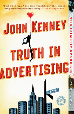 TRUTH IN ADVERTISING John Kenney TOUCHSTONE PR2013 Paperback English ISBN：9781451675559 洋書 Fiction & Literature（小説＆文芸） F...