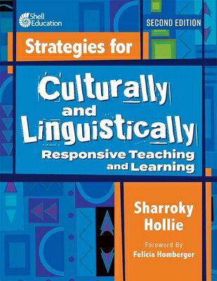 STRATEGIES FOR CULTURALLY & LI Culturally and Linguistically Responsive Teaching and Learni Sharroky Hollie SHELL EDUC P...