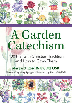 GARDEN CATECHISM Margaret Rose Realy Mary Sprague OUR SUNDAY VISITOR2022 Paperback English ISBN：9781681925561 洋書 Family ...