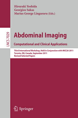 ABDOMINAL IMAGING COMPUTATIONA Hiroyuki Yoshida Georgios Sakas Marius George Linguraru SPRINGER NATURE2012 Paperback 201...