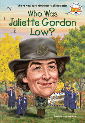 WHO WAS JULIETTE GORDON LOW Who Was? Dana Meachen Rau Who Hq Dede Putra PENGUIN WORKSHOP2021 Paperback English ISBN：9781...
