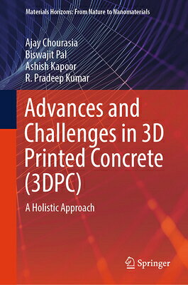 ADVANCES & CHALLENGES IN 3D PR Materials Horizons: From Nature to Nanomaterials Ajay Chourasia Biswajit Pal Ashish Kapoo...