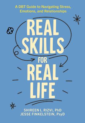 REAL SKILLS FOR REAL LIFE Shireen L. Rizvi Jesse Finkelstein GUILFORD PUBN2025 Paperback English ISBN：9781462555574 洋書 B...