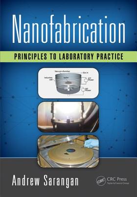 NANOFABRICATION Optical Sciences and Applications of Light Andrew Sarangan CRC PR INC2016 Hardcover English ISBN：9781498...