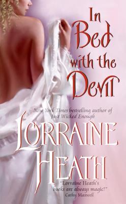 IN BED W/THE DEVIL Scoundrels of St. James Lorraine Heath AVON BOOKS2008 Mass　Market　Paperbound English ISBN：97800613555...