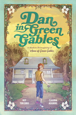 DAN IN GREEN GABLES A GRAPHIC Rey Terciero Claudia Aguirre PENGUIN WORKSHOP2025 Hardcover English ISBN：9780593385579 洋書 ...