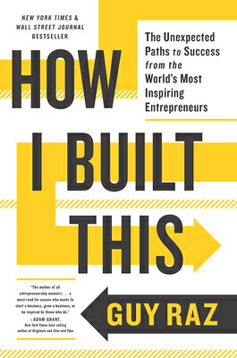 HOW I BUILT THIS Guy Raz MARINER BOOKS2022 Paperback English ISBN：9780358645580 洋書 Business & SelfーCulture（ビジネス） Busines...
