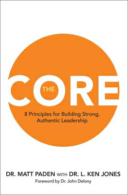 CORE Matt Paden L. Ken Jones John Delony FOREFRONT BOOKS2026 Hardcover English ISBN：9781637635582 洋書 Business & SelfーCul...