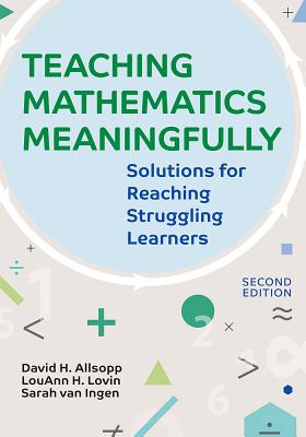 TEACHING MATHEMATICS MEANINGFU David Allsopp Louann H. Lovin Sarah Van Ingen BROOKES PUB2018 Paperback English ISBN：9781...