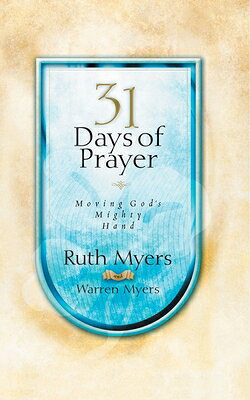 30ー1 DAYS OF PRAYER 31 Days Warren Myers MULTNOMAH PR2005 Hardcover English ISBN：9781590525593 洋書 Social Science（社会科学） R...