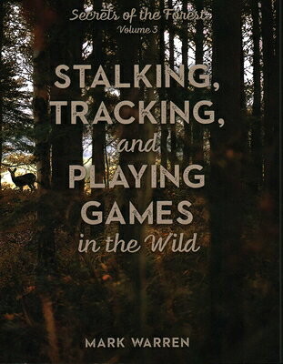 STALKING TRACKING & PLAYING GA Mark Warren LYONS PR2020 Paperback English ISBN：9781493045594 洋書 Computers & Science（コンピュ...
