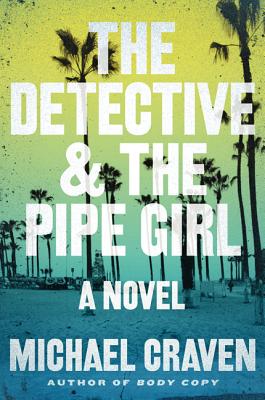 DETECTIVE & THE PIPE GIRL John Darvelle Mystery Michael Craven BOURBON STREET BOOKS2014 Paperback English ISBN：978006230...