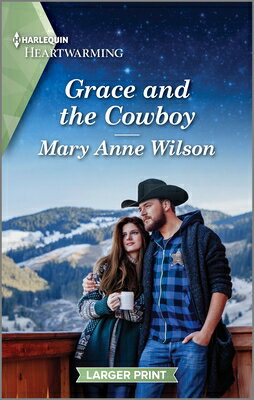 GRACE & THE COWBOY ーLP ORIGINA Flaming Sky Ranch Mary Anne Wilson HARLEQUIN SALES CORP2023 Mass　Market　Paperbound Origin...