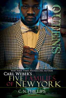 QUEENS Carl Weber's Five Families of New York C. N. Phillips URBAN BOOKS2024 Mass　Market　Paperbound English ISBN：9781645...