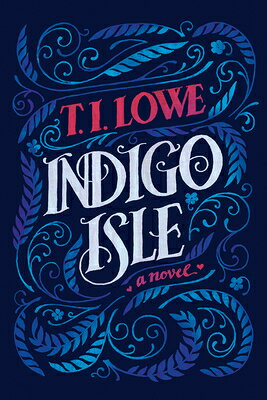 INDIGO ISLE T. I. Lowe TYNDALE HOUSE PUBL2023 Paperback English ISBN：9781496465603 洋書 Fiction & Literature（小説＆文芸） Fiction