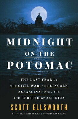 MIDNIGHT ON THE POTOMAC Scott Ellsworth DUTTON BOOKS2025 Hardcover English ISBN：9780593475614 洋書 Social Science（社会科学） Hi...
