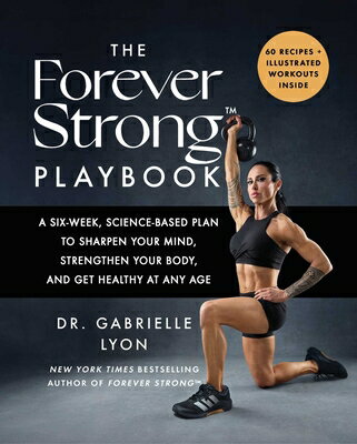 FOREVER STRONG(TM) PLAYBOOK Gabrielle Lyon ATRIA2026 Hardcover English ISBN：9781668085622 洋書 Family life & Comics（生活＆コミッ...