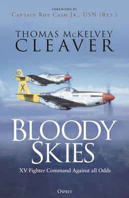 BLOODY SKIES Thomas McKelvey Cleaver OSPREY PUB INC2026 Hardcover English ISBN：9781472865625 洋書 Social Science（社会科学） His...
