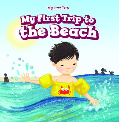 MY 1ST TRIP TO THE BEACH My First Trip Greg Roza POWERKIDS PR2019 Paperback English ISBN：9781538345627 洋書 Travel（旅行） Travel