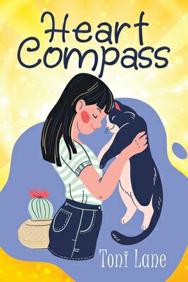 HEART COMPASS Toni Lane AUTHORHOUSE2021 Paperback English ISBN：9781665515627 洋書 Books for kids（児童書） Juvenile Fiction
