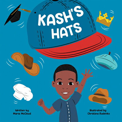 KASHS HATS Maria McCloud Christina Rudenko BALBOA PR2021 Hardcover English ISBN：9781982275631 洋書 Books for kids（児童書） Juv...