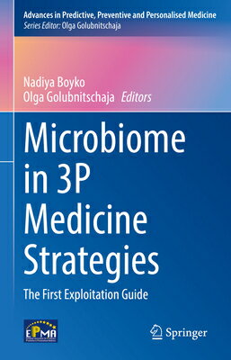 MICROBIOME IN 3P MEDICINE STRA Advances in Predictive, Preventive and Personalised Medicine Nadiya Boyko Olga Golubnitsc...