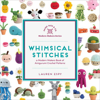 WHIMSICAL STITCHES Lauren Espy Paige Tate & Co PAIGE TATE SELECT2018 Hardcover English ISBN：9781944515638 洋書 NonーClassif...