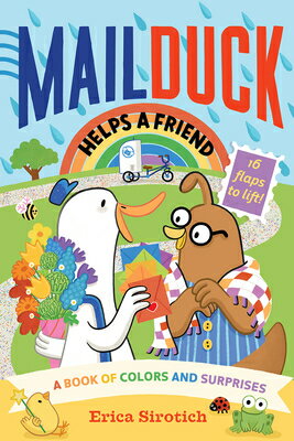 MAIL DUCK HELPS A FRIEND (A MA A Mail Duck Special Delivery Erica Sirotich ABRAMS APPLESEED2023 Board　Books English ISBN...