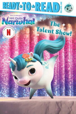 TALENT SHOW DreamWorks Not Quite Narwhal Natalie Shaw SIMON & SCHUSTER BOOKS YOU2024 Hardcover English ISBN：978166596564...
