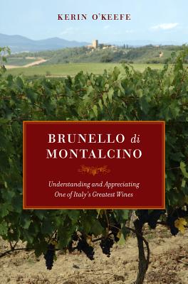 BRUNELLO DI MONTALCINO Kerin O'Keefe UNIV OF CALIFORNIA PR2012 Hardcover English ISBN：9780520265646 洋書 Family life & Com...