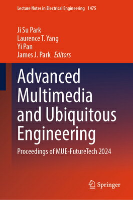 ADVD MULTIMEDIA & UBIQUITOUS E Lecture Notes in Electrical Engineering Ji Su Park Laurence T. Yang Yi Pan SPRINGER2026 H...