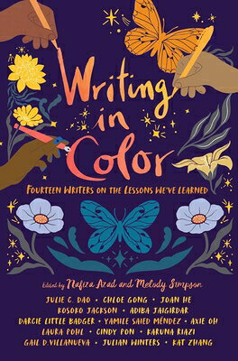 WRITING IN COLOR Nafiza Azad Melody Simpson Julie C. Dao MARGARET K MCELDERRY BOOKS2023 Hardcover English ISBN：978166592...