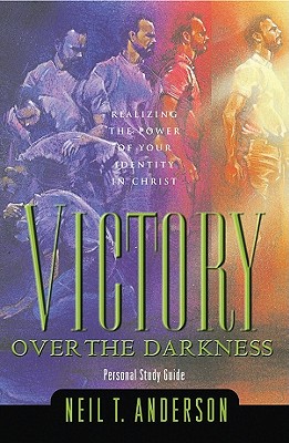 VICTORY OVER THE DARKNESS ANNI Neil T. Anderson Joanne T. Anderson GOSPEL LIGHT PUBN2000 Paperback Anniversary English I...
