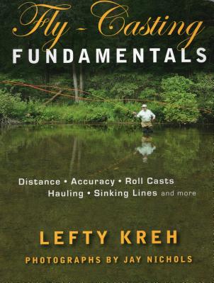 FLYーCASTING FUNDAMENTALS Lefty Kreh STACKPOLE CO2011 Paperback English ISBN：9780811705653 洋書 Family life & Comics（生活＆コミッ...