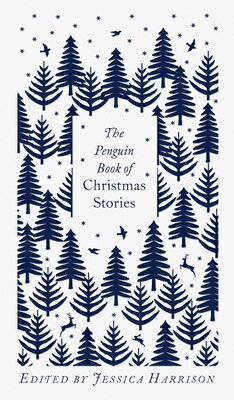 PNGN BK OF XMAS STORIES Penguin Clothbound Classics Jessica Harrison Coralie BickfordーSmith PENGUIN GROUP2022 Hardcover ...
