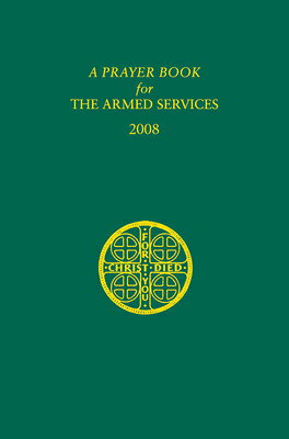PRAYER BK FOR THE ARMED SERVIC The Domestic and Foreign Missionary Soci CHURCH PUB INC2008 Paperback 2008, Revised Engli...