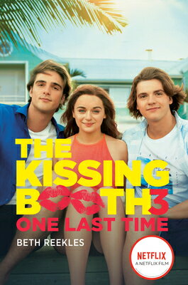 KISSING BOOTH #3 1 LAST TIME M The Kissing Booth Beth Reekles EMBER2021 Paperback English ISBN：9780593425657 洋書 NonーClas...