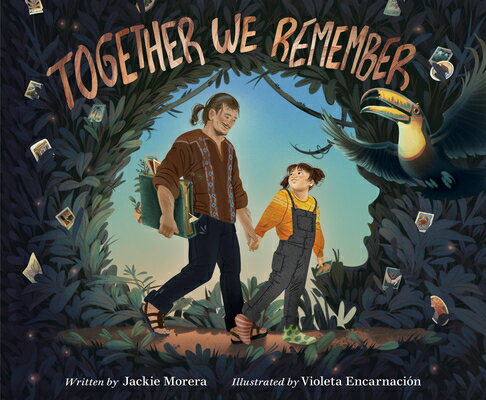 TOGETHER WE REMEMBER Jackie Morera Violeta Encarnacin MAKE ME A WORLD2025 Library　Binding English ISBN：9780593805657 洋書 ...