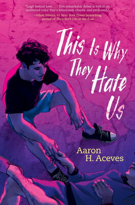 THIS IS WHY THEY HATE US R/E Aaron H. Aceves SIMON & SCHUSTER BOOKS YOU2023 Paperback Reprint English ISBN：9781534485662...