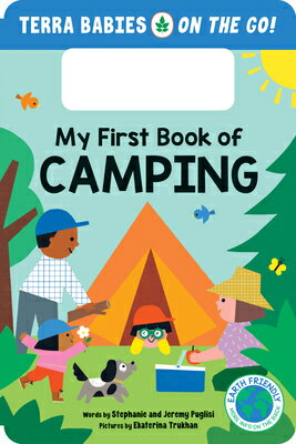 MY FBO CAMPING Terra Babies on the Go Stephanie Puglisi Jeremy Puglisi Ekaterina Trukhan DUOPRESS2025 Board　Books Englis...