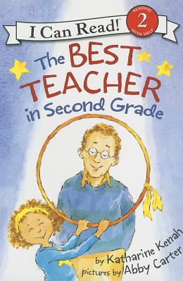 BEST TEACHER IN 2ND GRADE I Can Read Level 2 Katharine Kenah Abby Carter HARPERCOLLINS2007 Paperback English ISBN：978006...