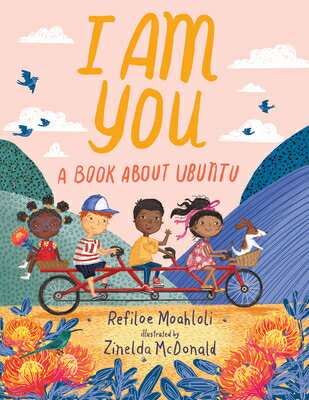 I AM YOU Refiloe Moahloli Zinelda McDonald AMAZON CROSSING KIDS2022 Hardcover English ISBN：9781542035668 洋書 Books for ki...