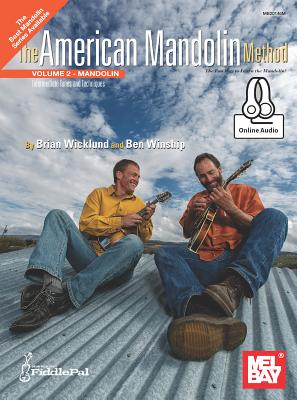 AMER MANDOLIN METHOD V02 Brian Wicklund MEL BAY PUBN INC2016 Paperback English ISBN：9780786695669 洋書 Art & Entertainment...