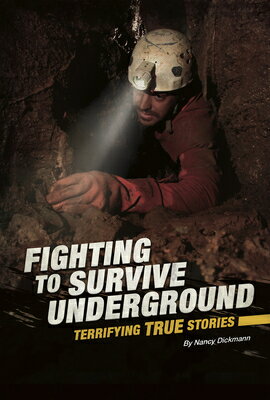 FIGHTING TO SURVIVE UNDERGROUN Fighting to Survive Nancy Dickmann COMPASS POINT BOOKS2020 Paperback English ISBN：9780756...