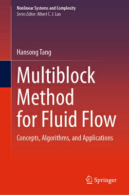 MULTIBLOCK METHOD FOR FLUID FL Nonlinear Systems and Complexity Hansong Tang SPRINGER NATURE2026 Hardcover English ISBN：...